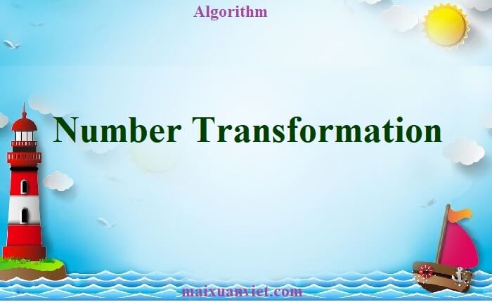 Number Transformation - VietMX's Blog
