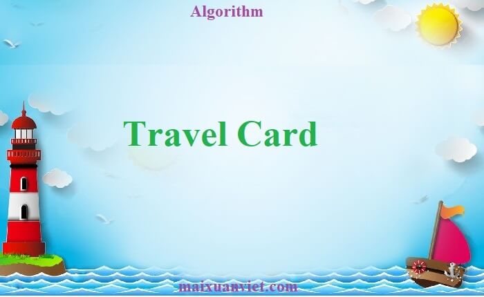 Travel Card - VietMX's Blog