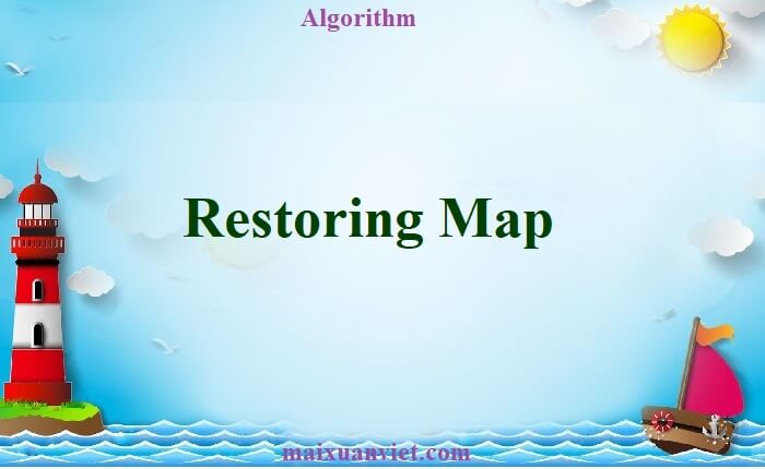 Restoring Map - VietMX's Blog Restoring Map - VietMX's Blog