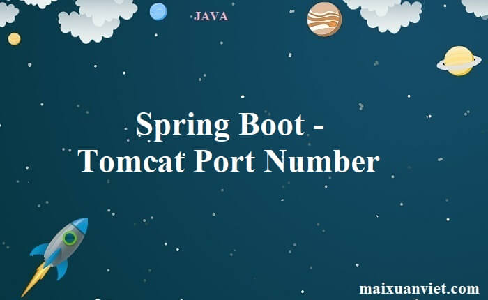Spring Boot Tomcat Port Number Vietmx S Blog