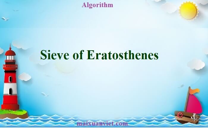 Sieve of Eratosthenes - VietMX's Blog