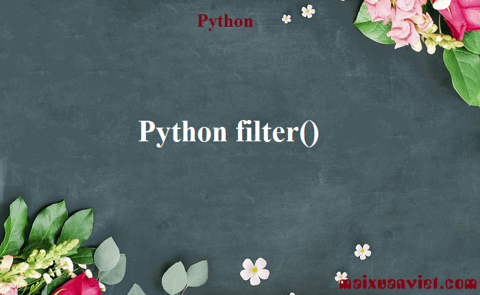 Python Filter Vietmxs Blog