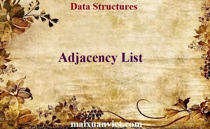 Adjacency List - VietMX's Blog